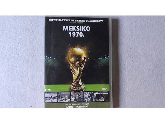Istorija Fifa svetskih prvenstava - Meksiko 1970.