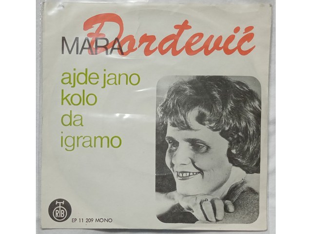 MARA DJORDJEVIC - AJDE JANO KOLO DA IGRAMO