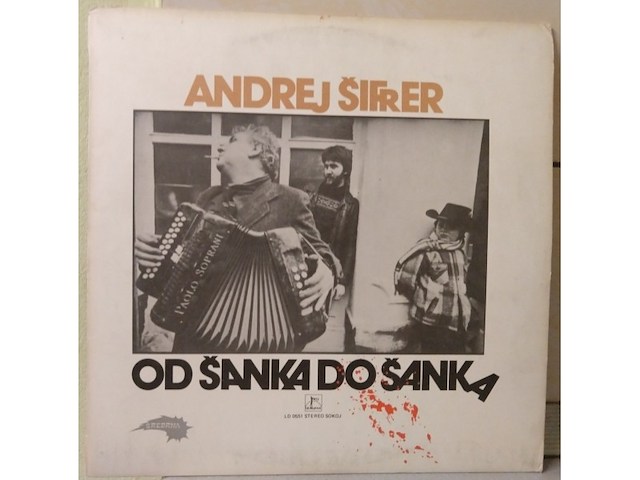 Andrej Šifrer – Od Šanka Do Šanka