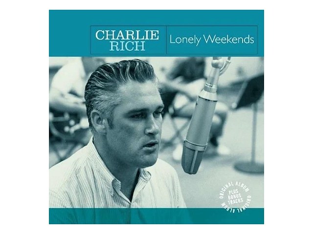 Charlie Rich – Lonely Weekends