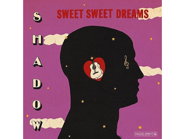 Shadow – Sweet Sweet Dreams