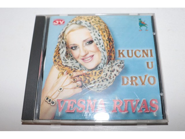 Vesna Rivas - Kucni u drvo