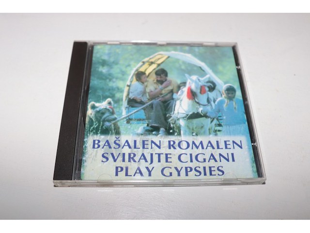 Bašalen Romalen - Svirajte Cigani - Play Gypsies