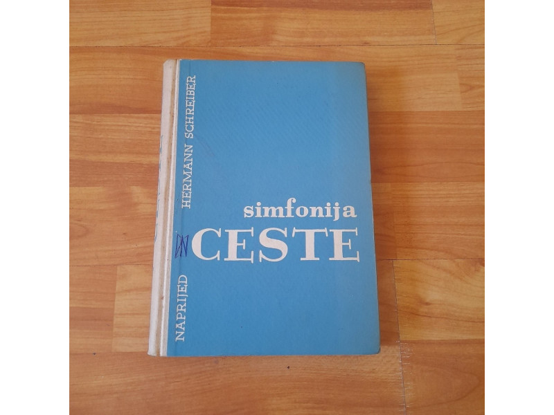 Simfonija ceste - Hermann Schreiber