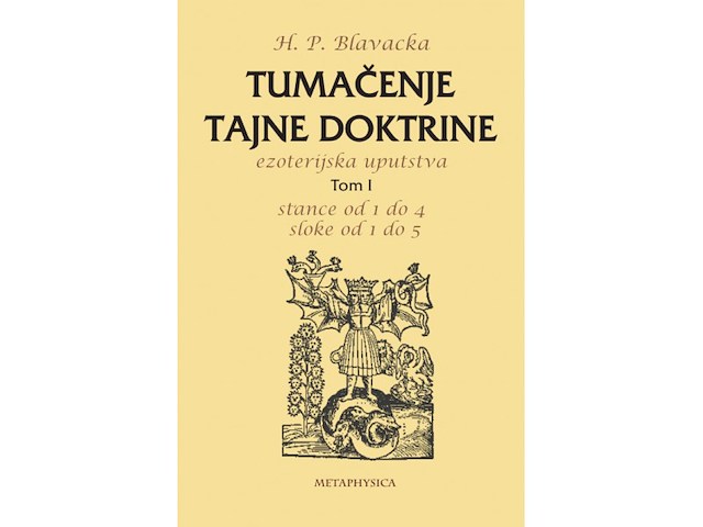 Tumačenje Tajne doktrine - H. P. Blavacka