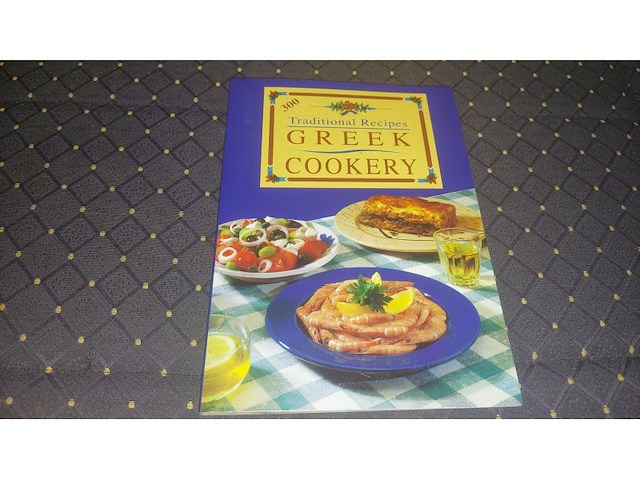 Greek Cookery/Traditional Recipes/Grcka kuhinja