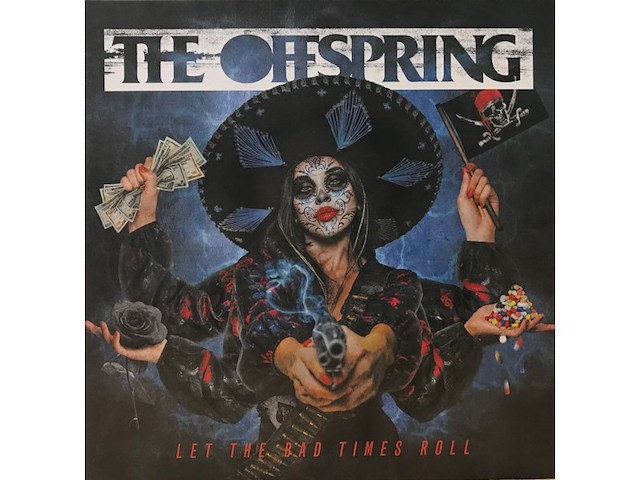 The Offspring – Let The Bad Times Roll