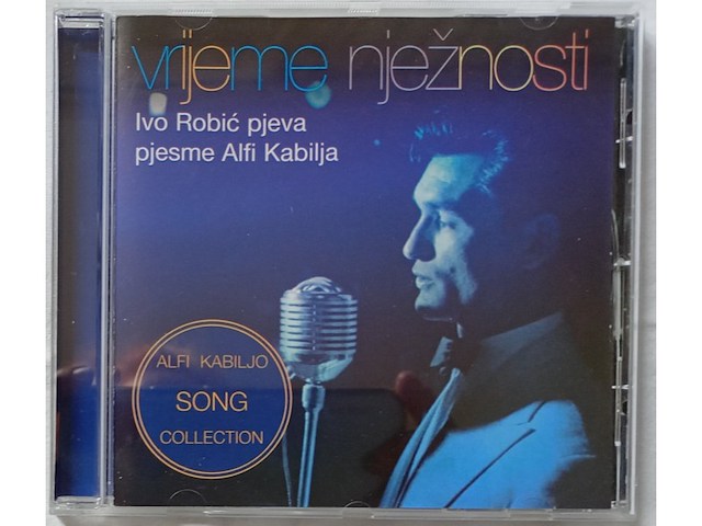 IVO  ROBIC  -  VRIJEME  NJEZNOSTI