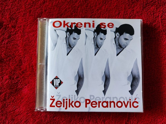 Zeljko Peranovic - okreni se - original ✅