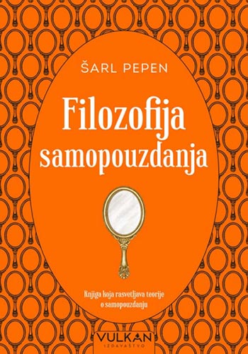 Filozofija samopouzdanja – Šarl Pepen