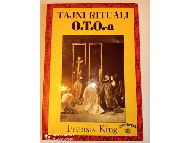 TAJNI RITUALI O.T.O-a Frensis King