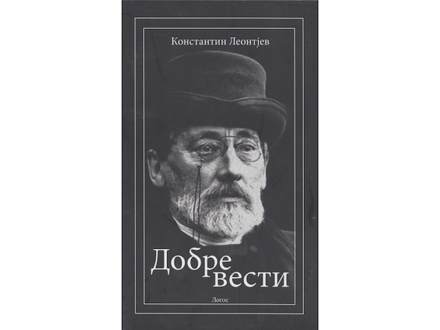 Konstantin Leontjev – Dobre Vesti