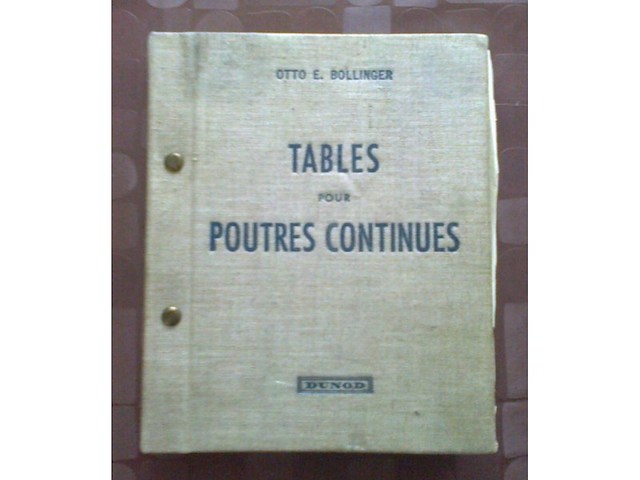 OTTO E. BOLLINGER - Tables Pour Poutres Continues