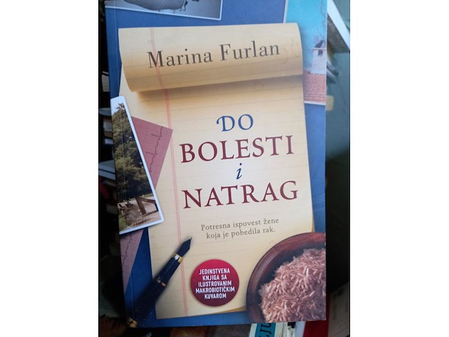 DO BOLESTI I NATRAG, Marina Furlan