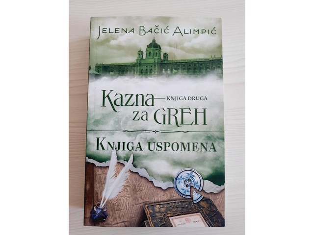 Kazna za greh – Knjiga uspomena - Jelena Bačić Alimpić