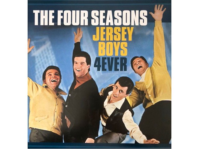 The Four Seasons – Jersey Boys 4ever