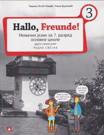 HALLO, FREUNDE! 3 – RADNA SVESKA iz nemačkog jezika za 7. razred osnovne škole (Zavod za udžbenike)