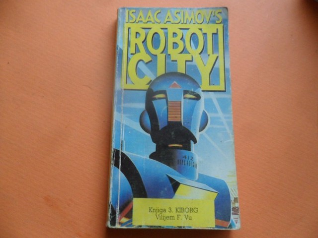 Isaac Asimov S ROBOT CITY 3