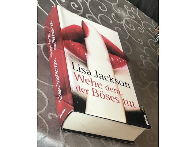 Wehe dem der Boses tut-Lisa Jackson