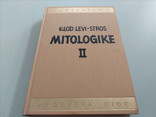 Mitologike 2 Klod Levi-Stros, Prosveta Bigz