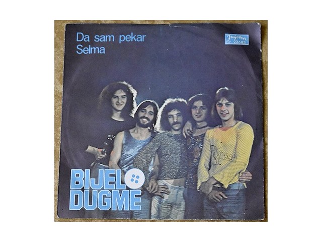 Bijelo Dugme ‎– Da Sam Pekar / Selma