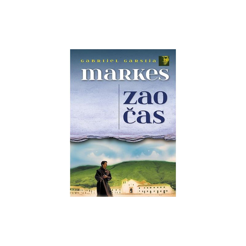 Zao čas - Gabrijel Garsija Markes