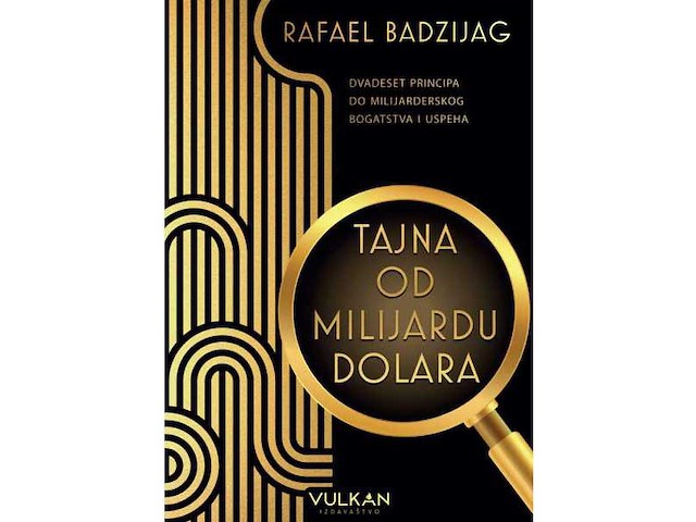 Tajna od milijardu dolara - Rafael Badzijag