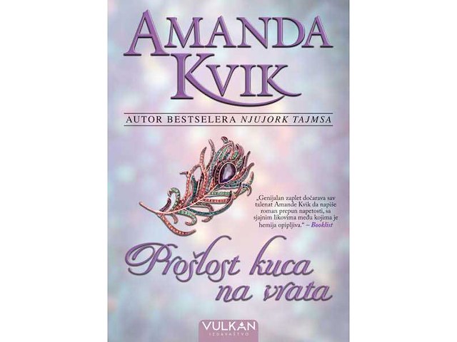 Prošlost kuca na vrata - Amanda Kvik