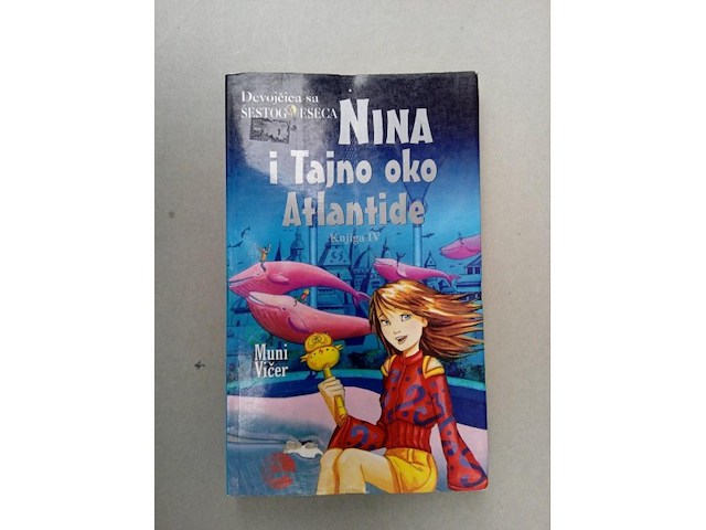 Nina i tajno oko Atlantide - Muni Vičer