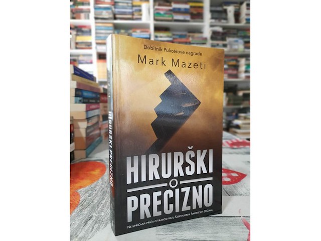 Hirurški precizno - Mark Mazeti