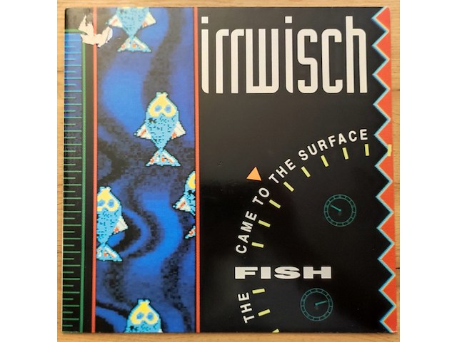 Irrwisch – The Fish Came To The Surface