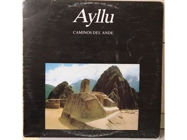 Ayllu – Caminos Del Ande