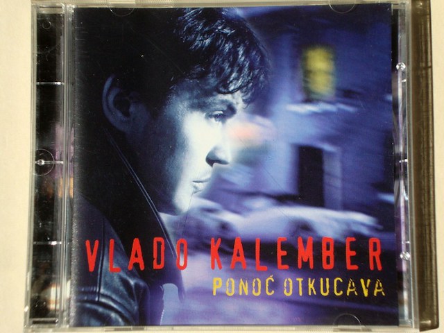 Vlado Kalember - Ponoć Otkucava