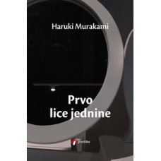 Prvo lice jednine , Haruki Murakami