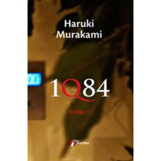 1Q84 knjiga 1 , Haruki Murakami