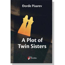 A Plot of Twin Sisters , Đorđe Pisarev