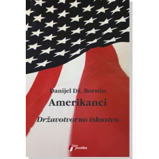 Amerikanci II tom Državotvorno iskustvo , Danijel Dž Borstin