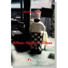 Bilbao-Njujork-Bilbao , Kirmen Uribe