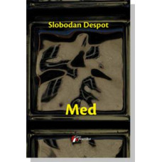 Med , Slobodan Despot