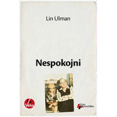 Nespokojni , Lin Ulman