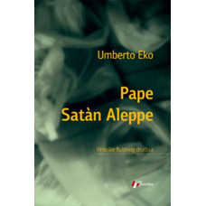 Pape Satan Aleppe Hronike fluidnog društva , Umberto Eko