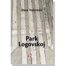 Park Logovskoj , Dana Todorović