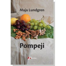 Pompeji , Maja Lundgren
