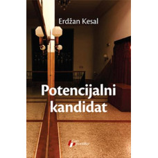 Potencijalni kandidat , Eržan Kesal