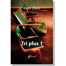 Tri plus 1 , Peter Zilahi