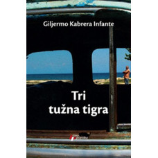 Tri tužna tigra , Giljermo Kabrera Infante