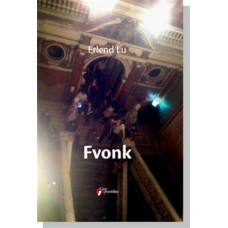 Fvonk , Erlend Lu