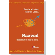 Razvod - objašnjen našoj deci , Patrisija Lukas i Stefan Leroa