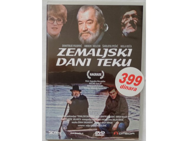 ZEMALJSKI  DANI  TEKU ( Rez: Goran Paskaljevic)