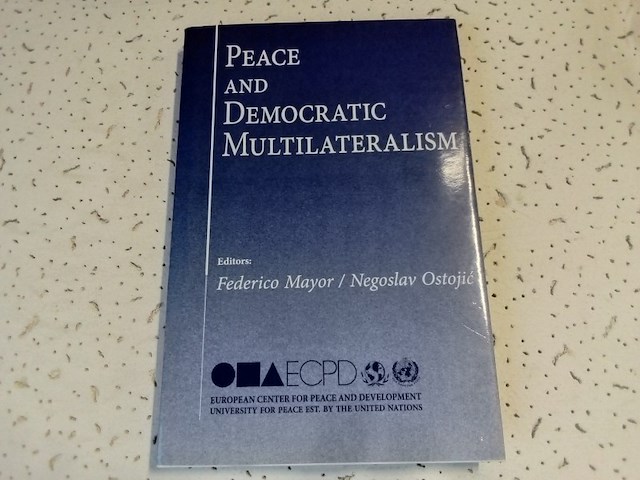 Peace and Democratic Multilateralism